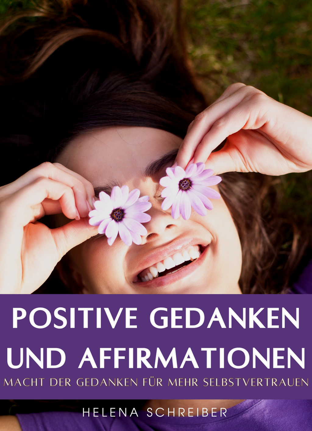 Positive Gedanken und Affirmationen – Efory Books
